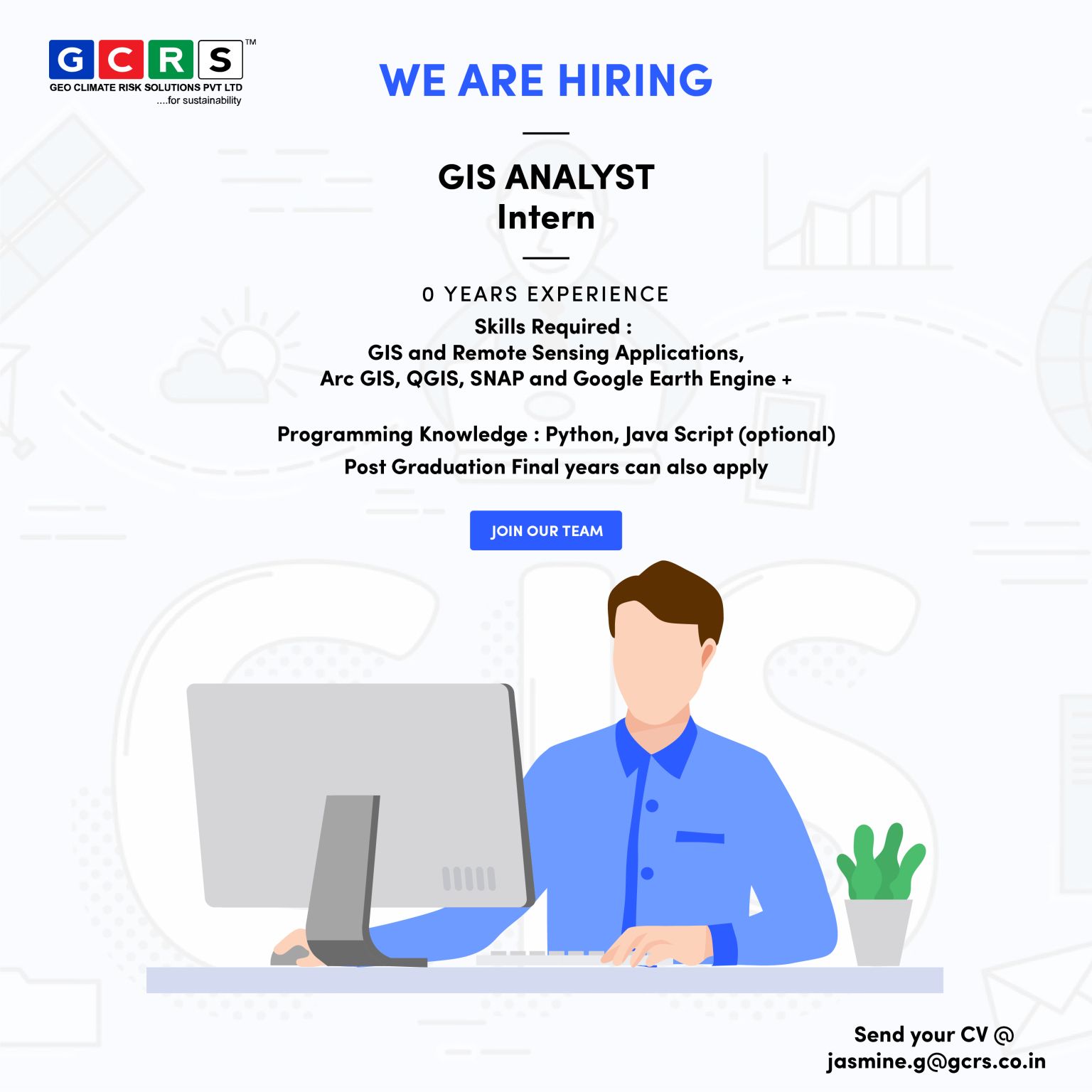 Vacancy for GIS Analyst Intern at Geo Climate Risk Solutions Pvt Ltd ...