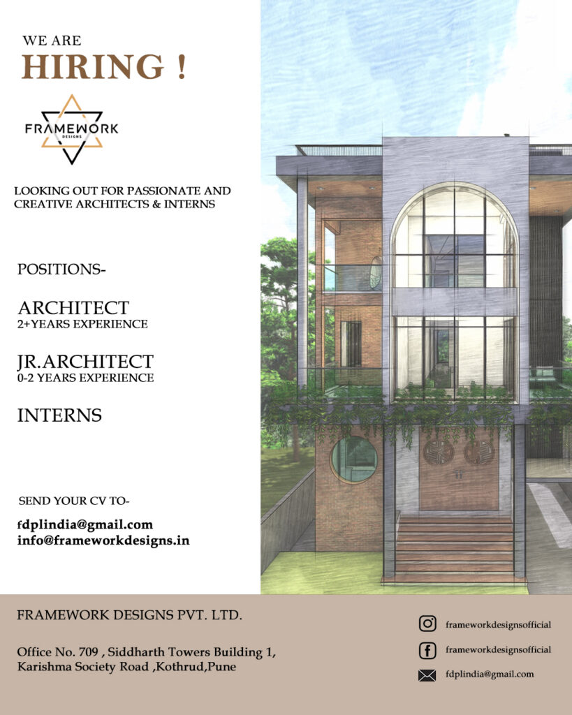 Vacancy for Architect & Interns at Framework Designs Pvt. Ltd. | Pune ...