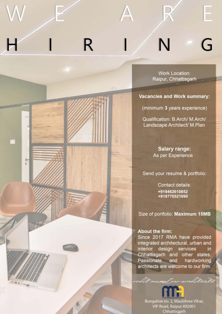 Vacancy for Architect at Rohit Mudaliar Architects (RMA) | Chhattisgarh ...